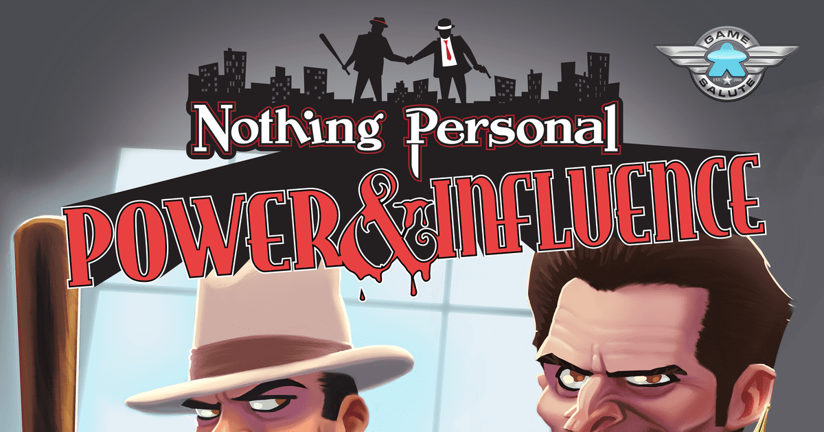 Nothing Personal: Power & Influence | Board Game | BoardGameGeek