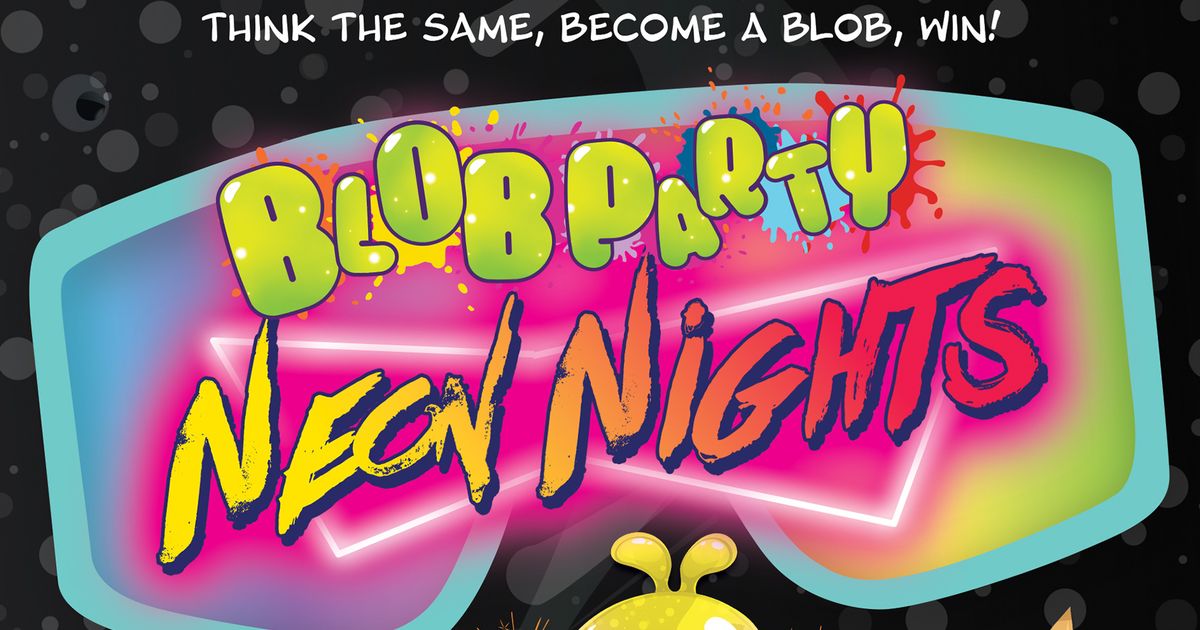 Blob Party: Neon Nights | Board Game | BoardGameGeek
