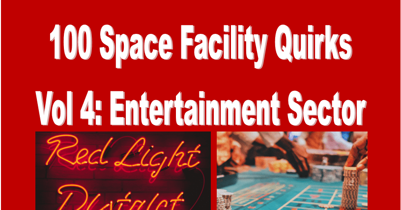 100 Space Facility Quirks - Vol 4: Entertainment Sector | RPG Item ...