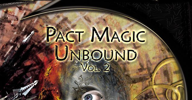 Pact Magic Unbound, Vol. 2 | RPG Item | RPGGeek
