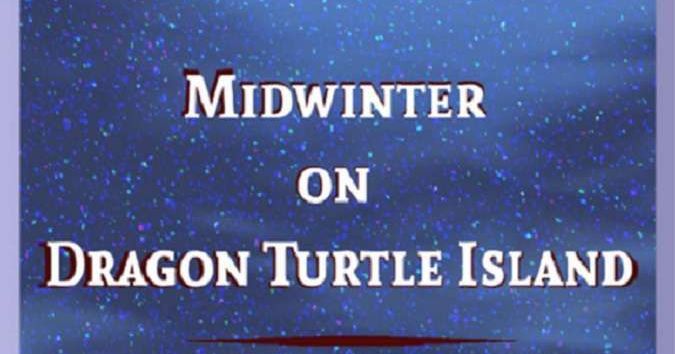 Midwinter on Dragon Turtle Island | RPG Item | RPGGeek