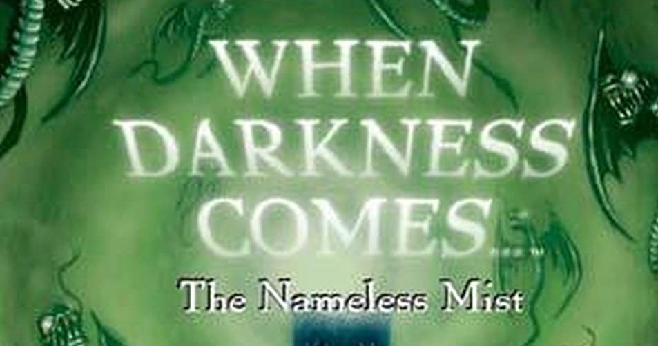 When Darkness Comes: The Nameless Mist | Board Game | BoardGameGeek