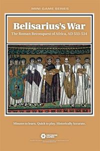 Belisarius's War: The Roman Reconquest of Africa, AD 533-534 | Board ...