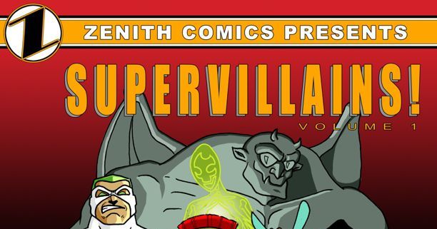 Zenith Comics Presents: Supervillains! (V&V Edition) | RPG Item | RPGGeek