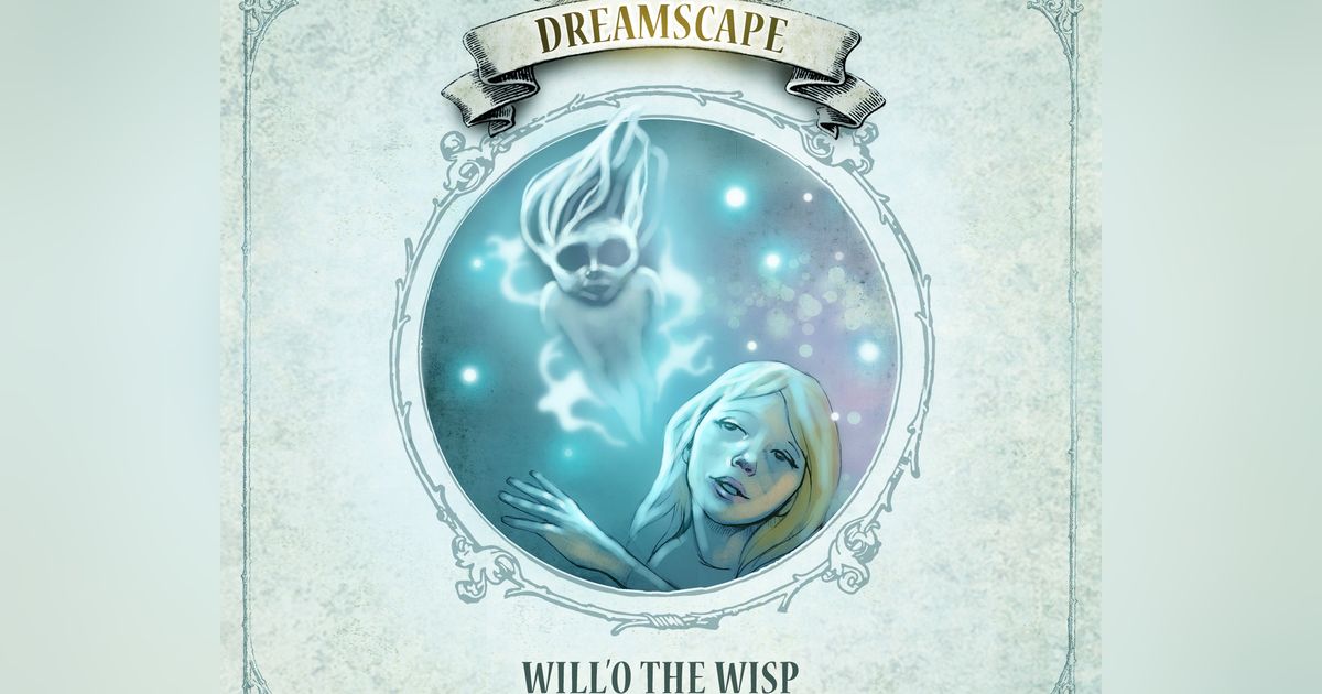Dreamscape: Will'O the Wisp | Board Game | BoardGameGeek