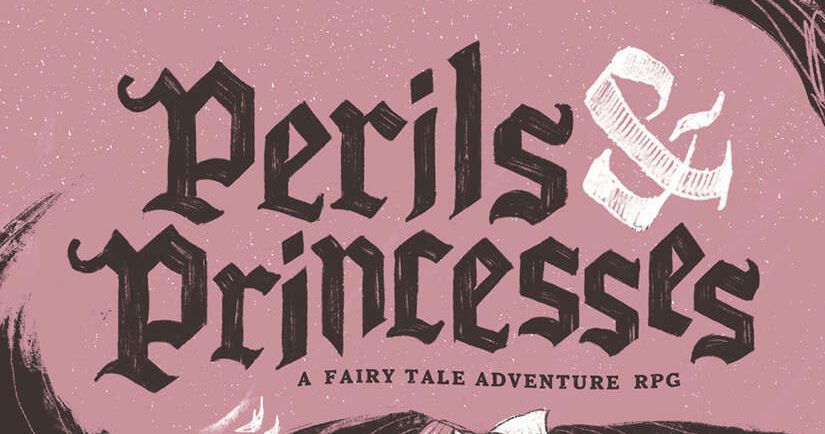 Perils & Princesses: A Fairy Tale Adventure RPG | RPG Item | RPGGeek