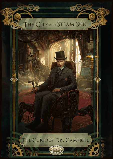 The City of the Steam Sun: pulp adventure "The Curious Dr. Campbell ...