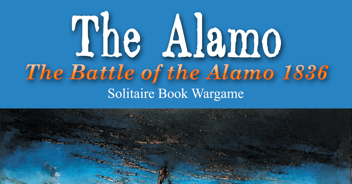 The Alamo 1836 | Board Game | BoardGameGeek