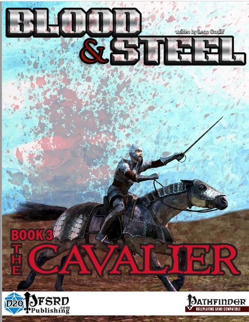 Blood & Steel, Book 3: The Cavalier | RPG Item | RPGGeek