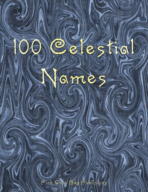 100 Celestial Names | RPG Item | RPGGeek