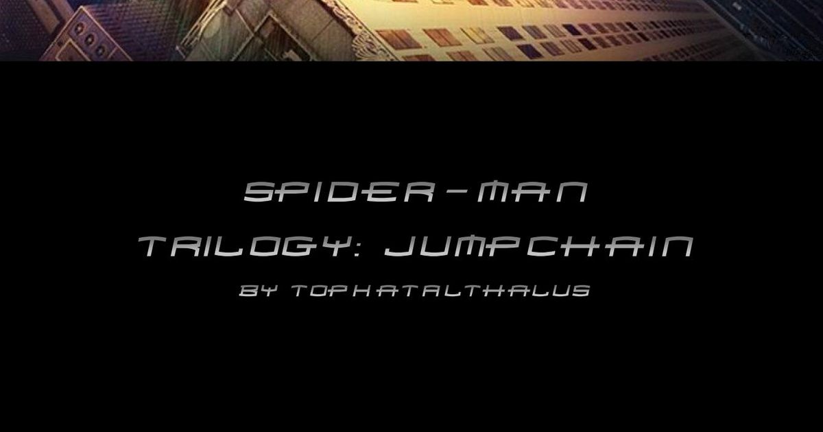 Spider-Man Trilogy: Jumpchain | RPG Item | BoardGameGeek
