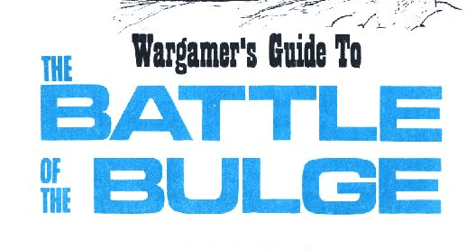 Wargamer's Guide to The Battle of the Bulge | Board Game | BoardGameGeek