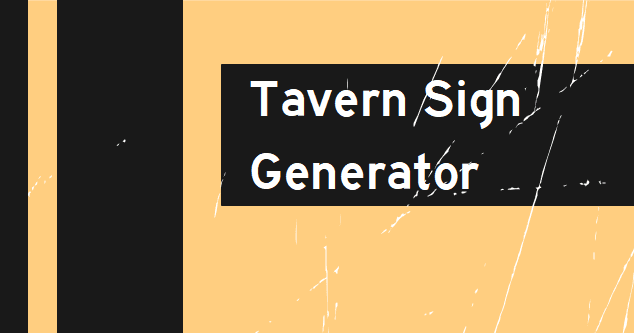 Tavern Sign Generator | RPG Item | RPGGeek