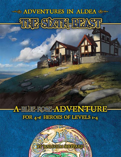 Adventures in Aldea: The Sixth Beast | RPG Item | RPGGeek