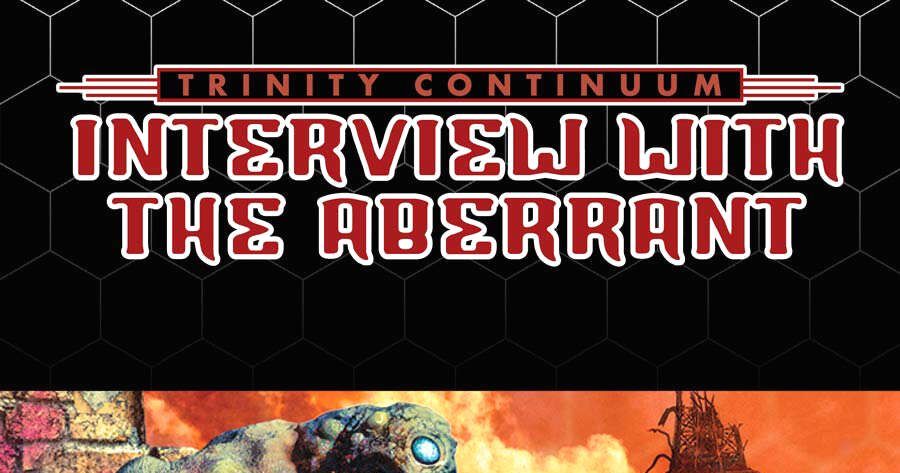 Interview with the Aberrant | RPG Item | RPGGeek