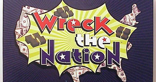 Wreck The Nation: The Game of Political Misbehavior | Board Game ...