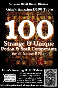 100 Strange & Unique Potion & Spell Components for all Fantasy RPGs ...