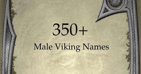 350+ Male Viking Names | RPG Item | RPGGeek