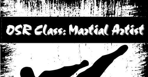 OSR Class: Martial Artist | RPG Item | RPGGeek