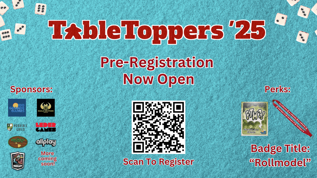 TableToppers '25 - Sept 26 & 27, 2025 - Bowling Green, KY - Pre-Registration is LIVE!!