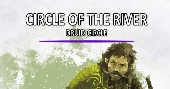 Circle of the River: Druid Circle | RPG Item | RPGGeek
