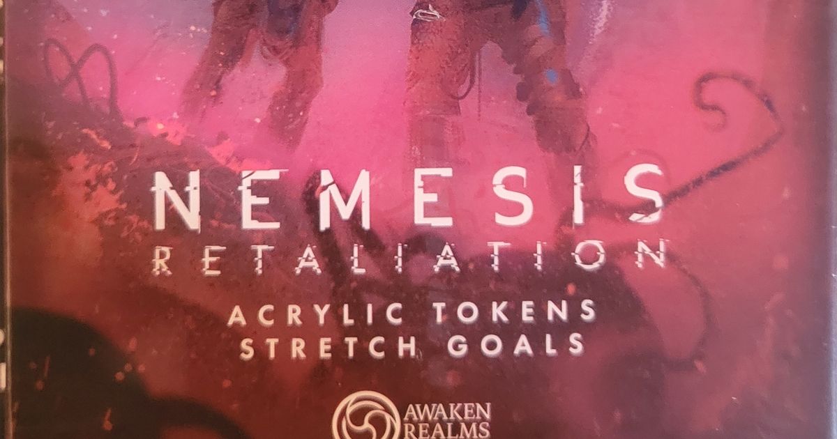 Nemesis: Retaliation – Acrylic Tokens: Stretch Goals | Board Game ...