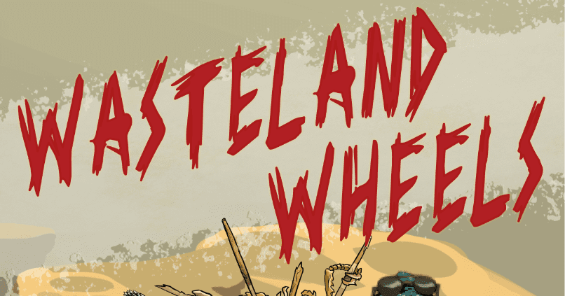 Wasteland Wheels | RPG Item | RPGGeek
