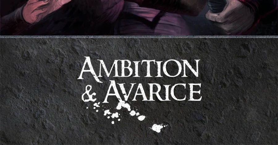 Ambition & Avarice | RPG Item | RPGGeek