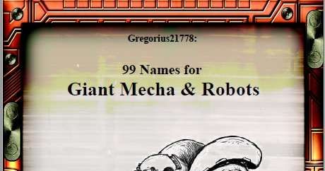 99 Names for Giant Mecha & Robots | RPG Item | RPGGeek