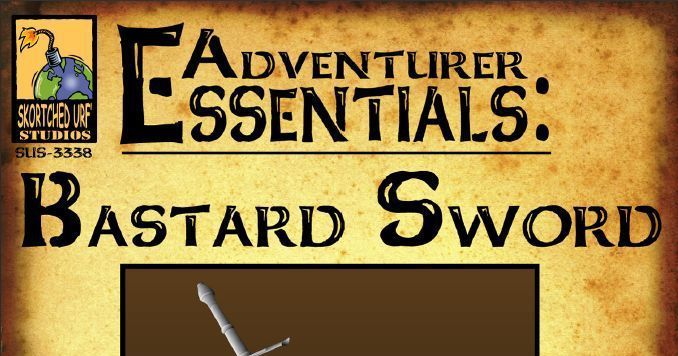 Adventurer Essentials: Bastard Sword | RPG Item | RPGGeek