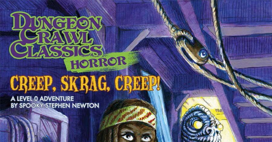 Dungeon Crawl Classics Horror #5: Creep, Skrag, Creep! | RPG Item | RPGGeek
