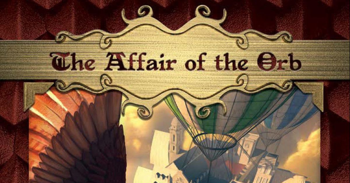 The Affair of the Orb | RPG Item | RPGGeek