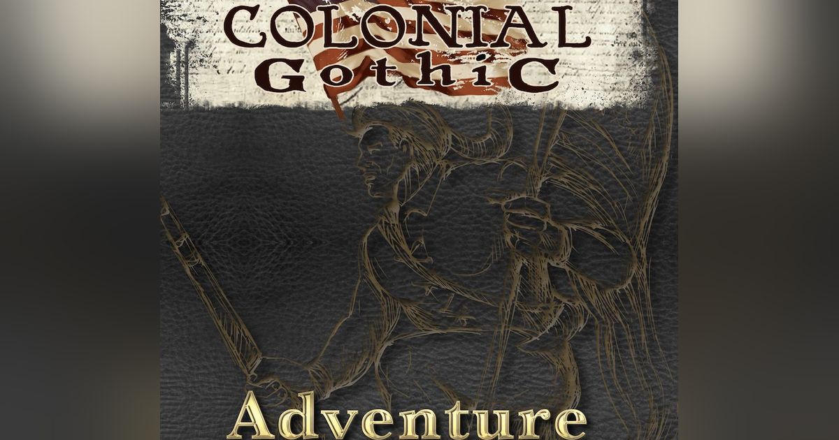 Colonial Gothic: Adventure | RPG Item | RPGGeek