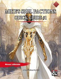 Mike's Sigil Factions Quick Guide #1 | RPG Item | RPGGeek