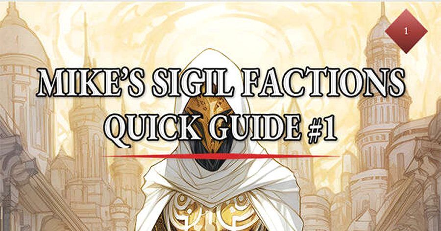 Mike's Sigil Factions Quick Guide #1 | RPG Item | RPGGeek