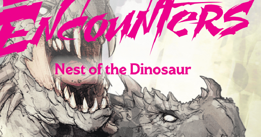 Epic Encounters: Nest of the Dinosaur | RPG Item | RPGGeek