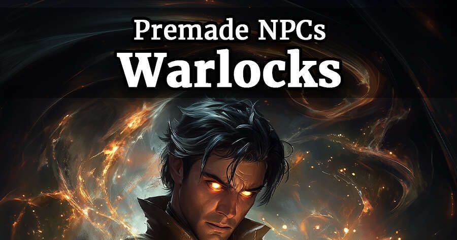 Premade NPCs: Warlocks | RPG Item | RPGGeek