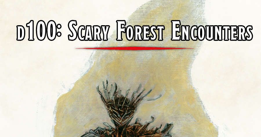 D100: Scary Forest Encounters | RPG Item | BoardGameGeek