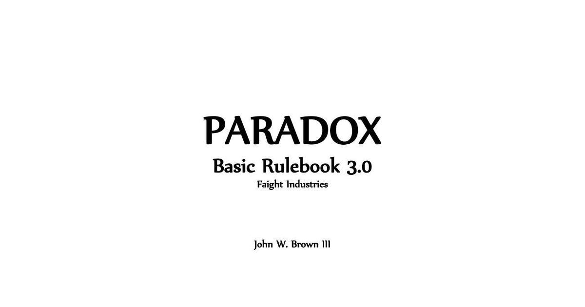 Paradox Basic Rulebook (Faight Industries) Version 3 | RPG Item ...