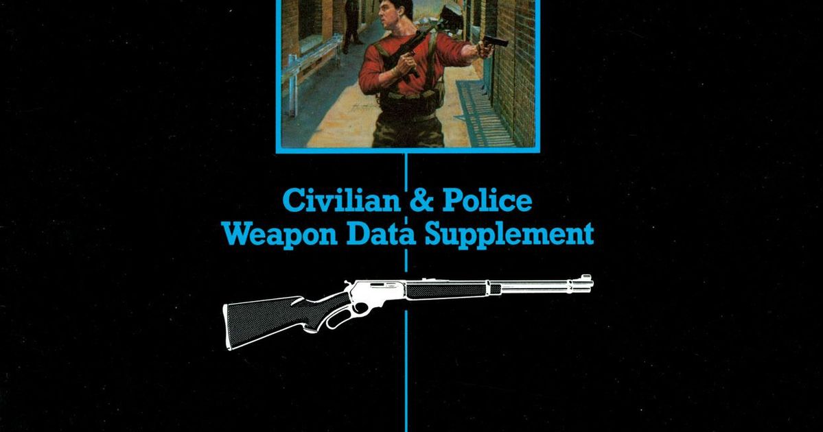 Civilian & Police Weapon Data Supplement | RPG Item | RPGGeek