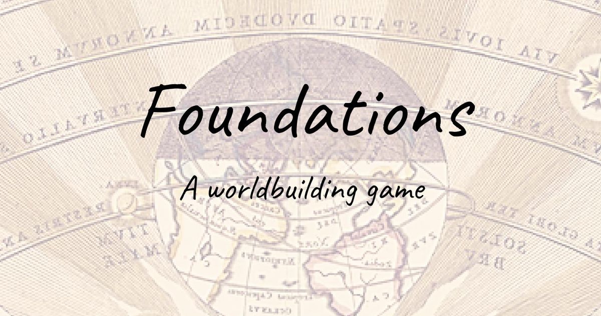 Foundations: A Worldbuilding Game | RPG Item | RPGGeek