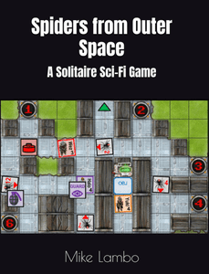 Spiders from Outer Space: A Solitaire Sci-Fi Game | Board Game ...