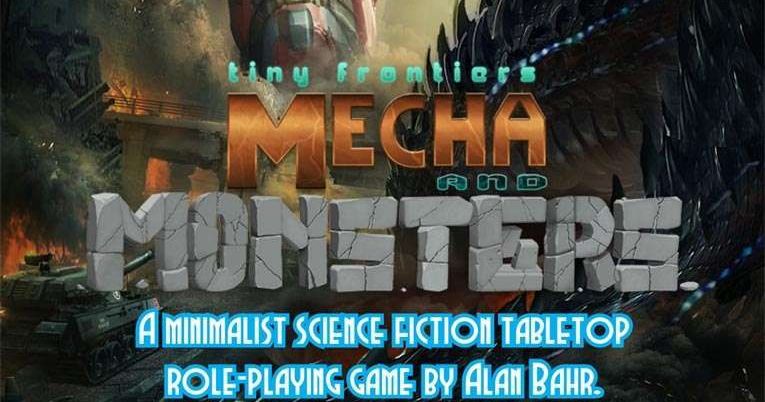 Tiny Frontiers: Mecha and Monsters | RPG Item | RPGGeek