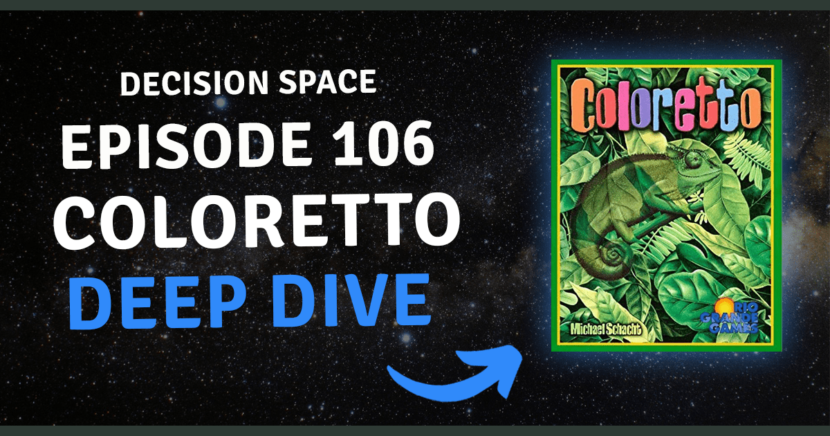 Decision Space Podcast #106 | Coloretto (and a Little Bit Zooloretto ...