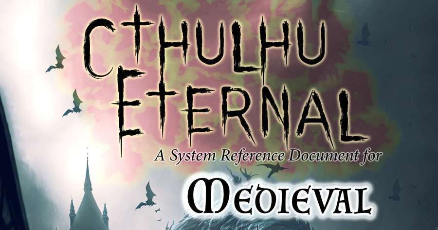 Cthulhu Eternal SRD: Medieval | RPG Item | RPGGeek