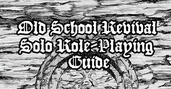 Old School Revival Solo Role-Playing Guide | RPG Item | RPGGeek