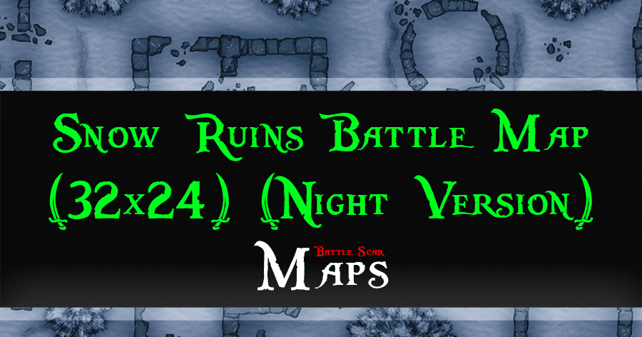 Snow Ruins Battle Map (32x24) (Night Version) | RPG Item | RPGGeek