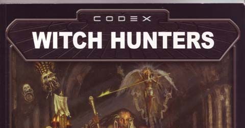 Warhammer 40,000 (Third Edition): Codex – Witch Hunters | Board Game ...