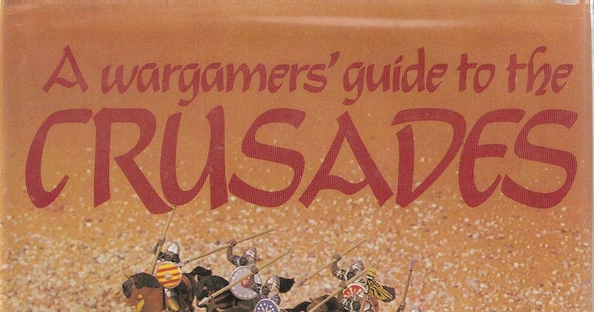 A Wargamers' Guide to the Crusades | Board Game | BoardGameGeek