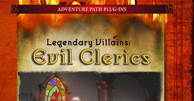 Legendary Villains: Evil Clerics | RPG Item | BoardGameGeek